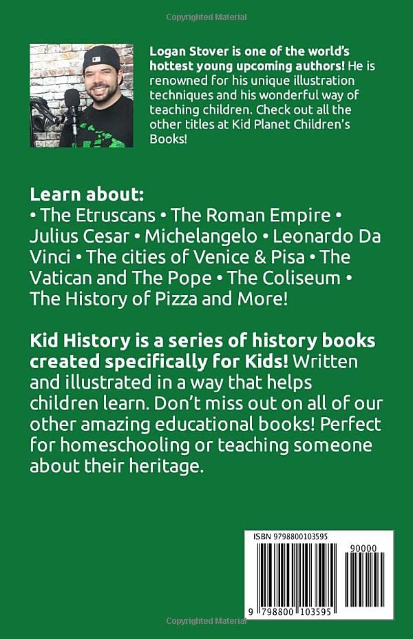 Let’s Learn About Italy!: Learn about the Italian history! Books made for children. Perfect for homeschool or home education. (Kid History)