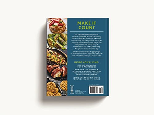 Simple Keto: Over 100 Quick and Easy Low-Carb, High-Fat Ketogenic Recipes