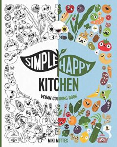 simple happy kitchen vegan coloring book