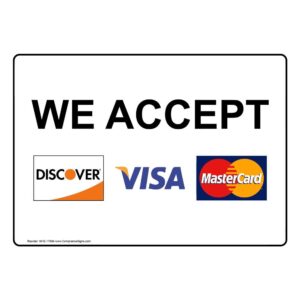 compliancesigns.com we accept [ discover, visa, mastercard ] label decal, 7x5 in. vinyl for dining/hospitality/retail