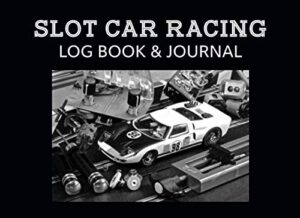 slot car racing log book & journal