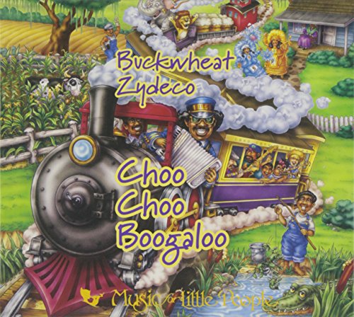 Choo Choo Boogaloo: Zydeco Music For Families