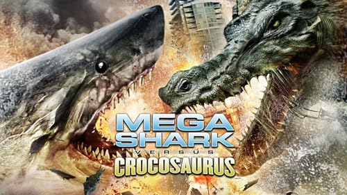 Mega Shark vs Crocosaurus