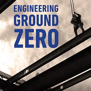 Engineering Ground Zero