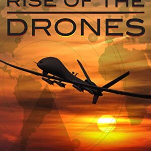 Rise of the Drones