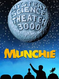 mystery science theater 3000: munchie