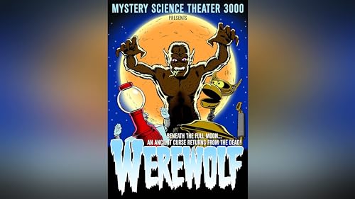 Mystery Science Theater 3000: Werewolf