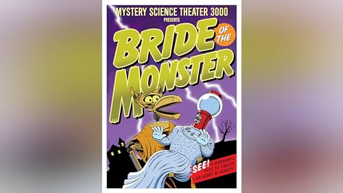 Mystery Science Theater 3000: Bride of the Monster