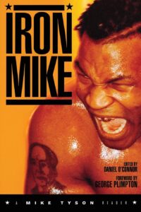 iron mike: a mike tyson reader