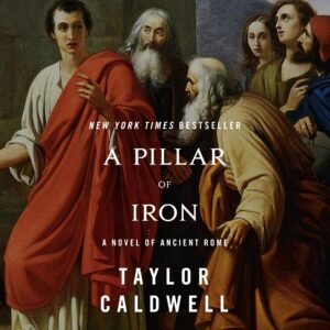 a pillar of iron: a novel of ancient rome