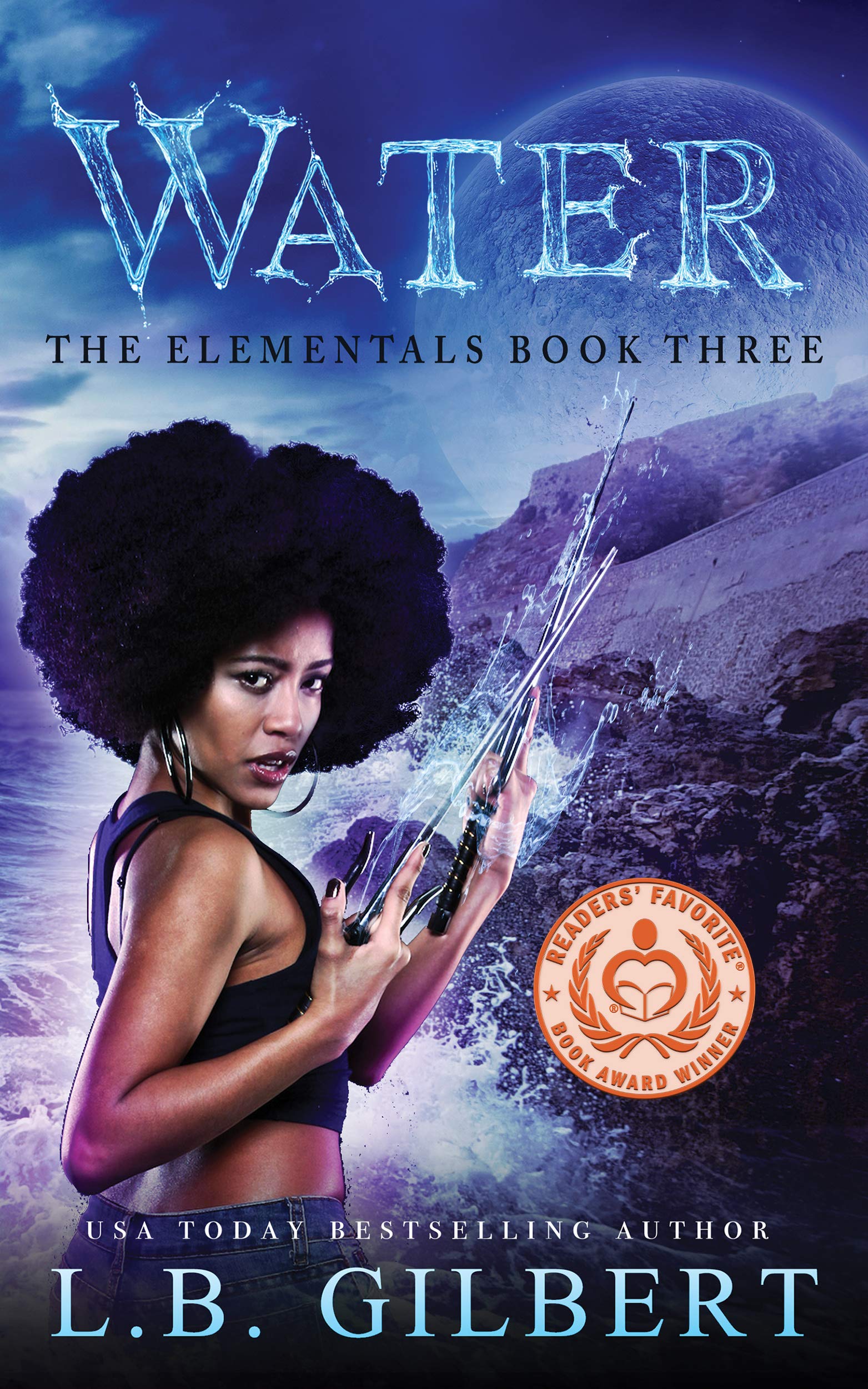 Water: A High Stakes Enemies to Lovers Paranormal Adventure (The Elementals Book 3)