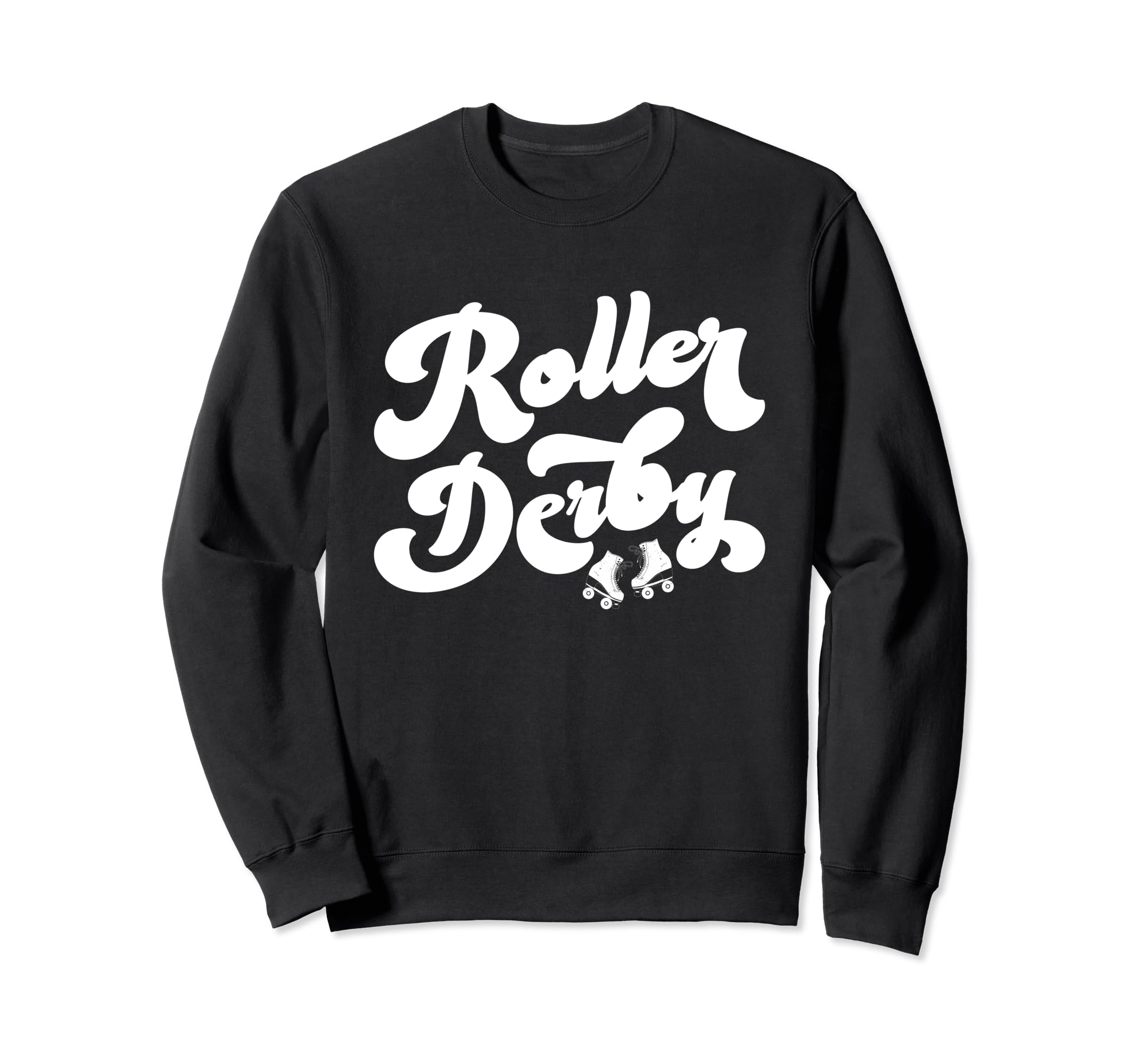 Roller Derby Girl Roller Derby Player Roller Derby Sweatshirt