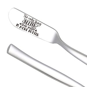 the only thing better than butter is more butter funny butter knife, engraved stainless steel peanut butter spreader cream cheese knives, novelty anniversary christmas gifts for bread toast lover