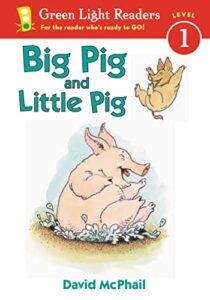 big pig and little pig (green light readers)