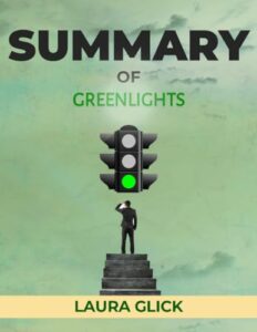 summary of greenlights