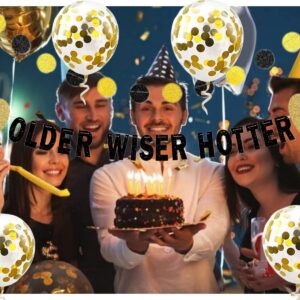 OLDER WISER HOTTER Banner Funny Birthday Party Decoration Supplies Glitter Hanging Garland Kit 10pcs Balloons Bunting 30th 40th 50h 60th 70th 80th Birthday Party Photobooth Backdrop Adult Black Gold