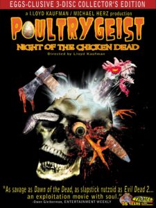 poultrygeist: night of the chicken dead (three-disc collector's edition)