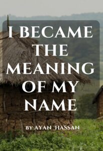 i became the meaning of my name