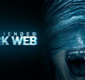 Unfriended: Dark Web