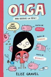 olga: n° 3 - par-dessus la tête! (french edition)