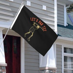 IMEEGIEN Let's Par Tee Flag 3x5 Ft Double-Sided Outdoor Decoration Banner Durable Home Yard Flags Polyester Welcome Flag