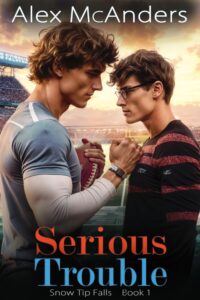 serious trouble: nerd/jock mm sports romance (snow tip falls book 1)