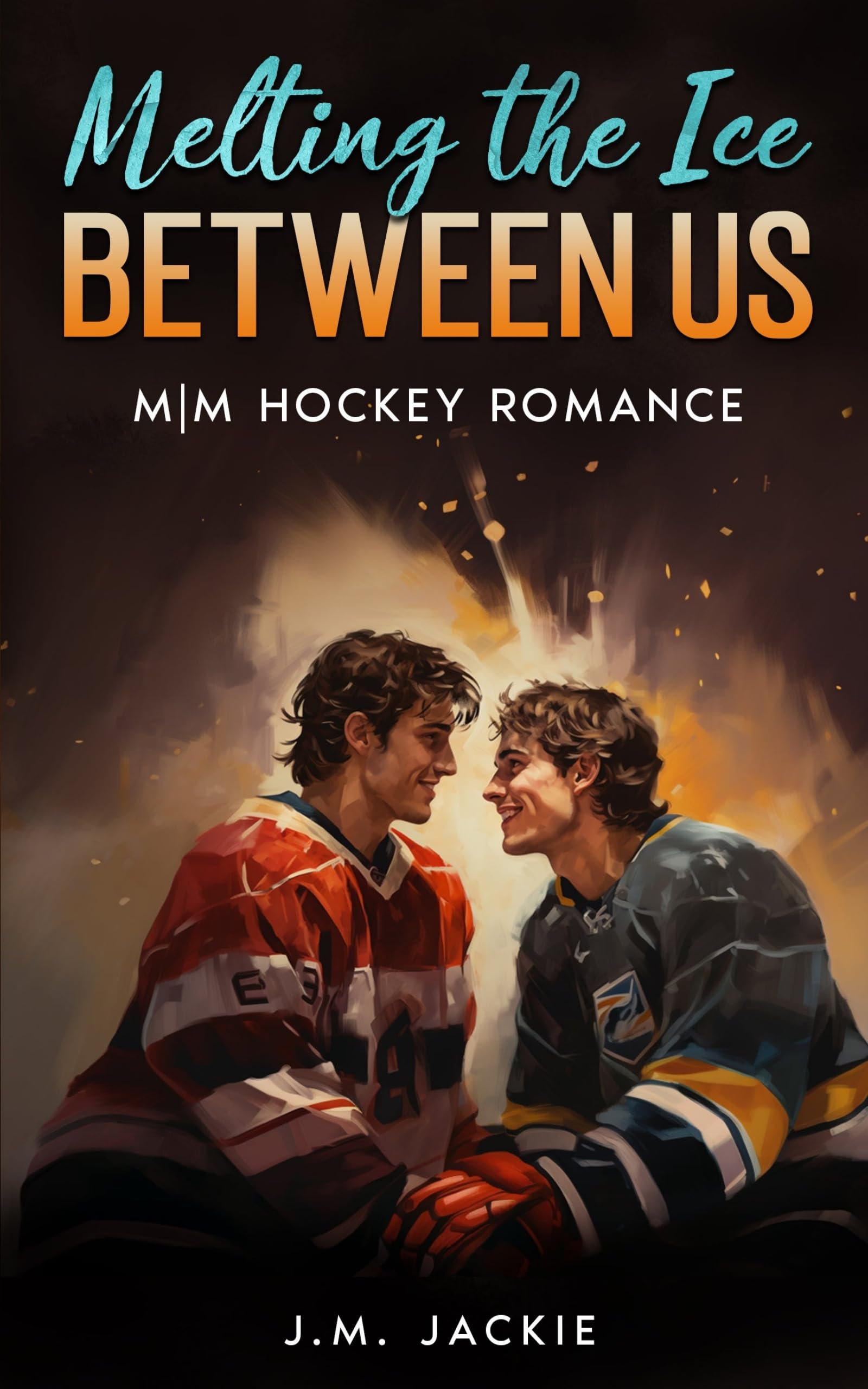 Melting the Ice Between us: M|M Hockey Romance (Love on the Ice Book 1)