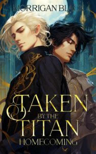 taken by the titan: homecoming: mm fantasy romance