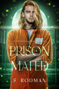 prison mated: an mm paranormal romance