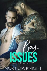 boy issues: an m/m younger daddy romance (command & care book 1)