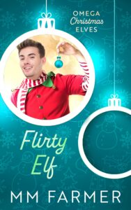 flirty elf (omega christmas elves book 2)