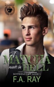 a matcha made in hell: an enemies-to-lovers mm bully romance (boyfriend café book 1)