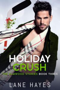 holiday crush: mm small town/hockey romance (the elmwood stories book 3)