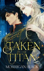 taken by the titan: a dark mm mpreg romance