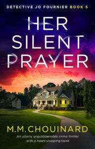 her silent prayer: an utterly unputdownable crime thriller with a heart-stopping twist (detective jo fournier book 5)