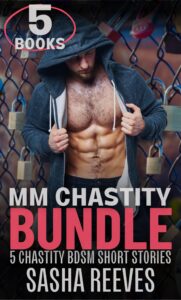 mm chastity bundle: 5 gay chastity & bdsm short stories (restrained and contained)