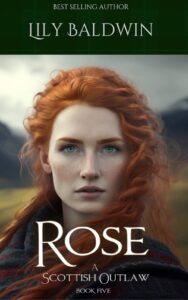 rose: a scottish outlaw (highland outlaws book 5)