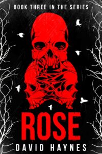 rose: book three in the series (cryptids 3)