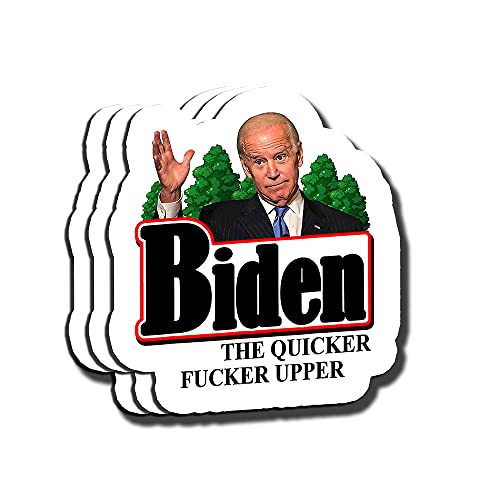 Anti Biden The Quicker Fucker Upper Pro Trump Funny Decals for Laptop Window Car Bumper Helmet Water Bottle 3 PCsPack