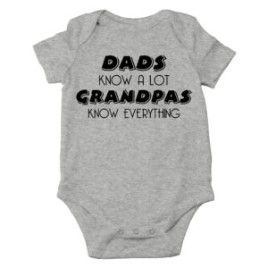 aw fashions dads know a lot, grandpas know everything baby bodysuit newborn clothes cute boy outfits (newborn, sports grey)