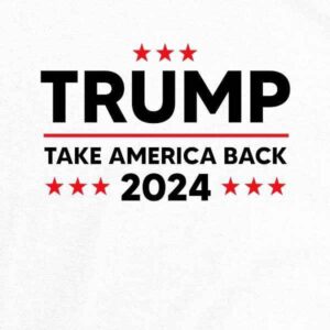 Donald Trump 2024 Take Back America Graphic T-shirt, Trump America Shirt White XL