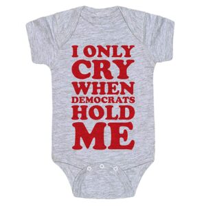 southern sisters i only cry when democrats hold me cute baby republican clothing for election (newborn)