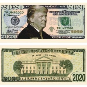 Trump Money Pack of 50 - Donald Trump 2020 Re-Election Presidential Dollar Bill - Limited Edition Novelty Dollar Bill. Full Color Front & Back Printing with Great Detail.