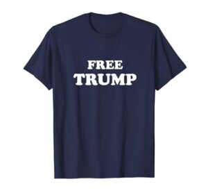 free trump, free donald trump 2024 t-shirt