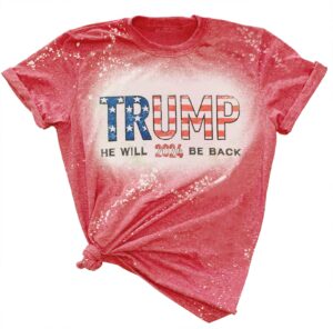 trump 2024 donald trump shirts he will be back 2024 t shirts for women american flag distressed bleached tee tops blouse (red, medium, m)