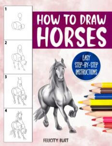 how to draw horses: easy step-by-step instructions