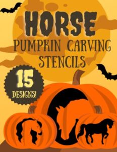 horse pumpkin carving stencils: 15 jack o'lantern carving templates for halloween (halloween pumpkin carving stencils)