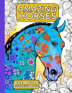 the adult coloring book of amazing horses