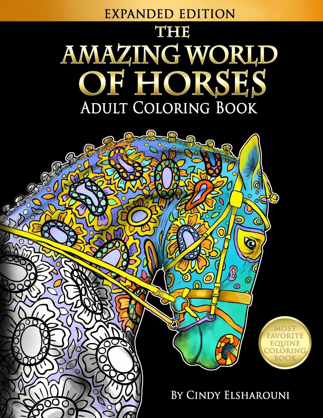 The Amazing World Of Horses: Adult Coloring Book (Amazing Horses)