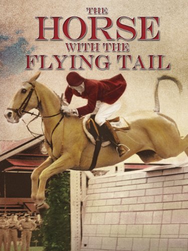 The Horse With The Flying Tail